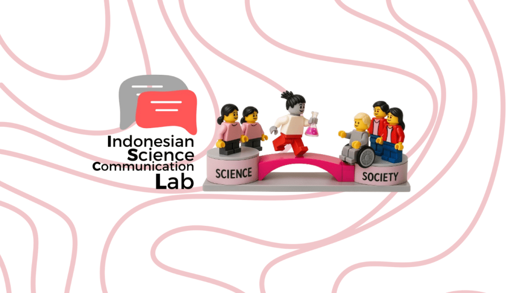 The Indonesian Science Communication Lab – ScienceWatchdog.id